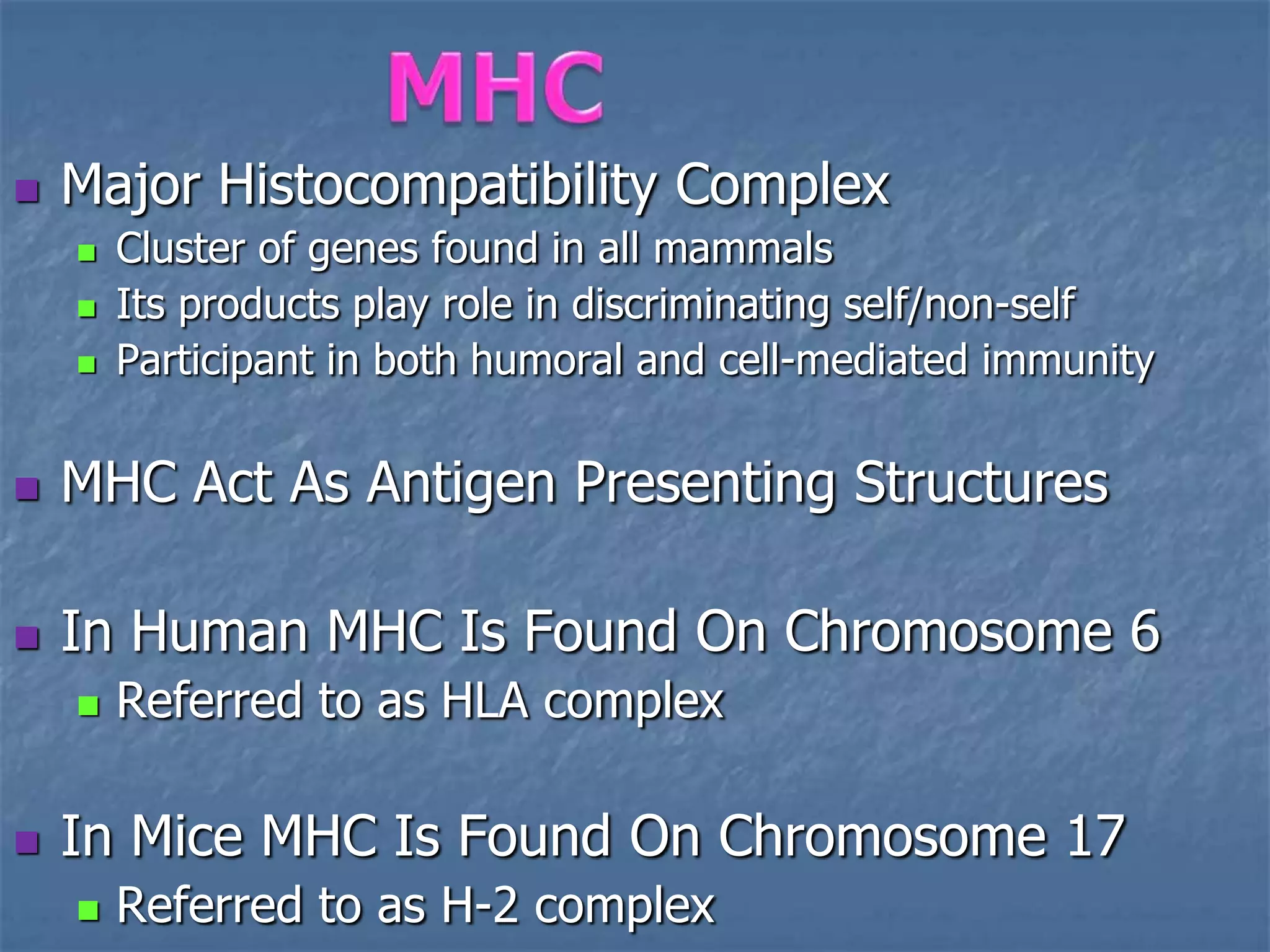 Major histocompatibility complex | PPTX