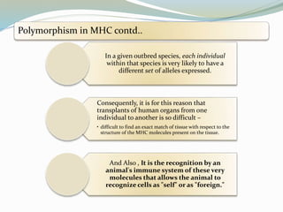 MHC: Major Histocompetability Complex | PPTX | Genetics | Science