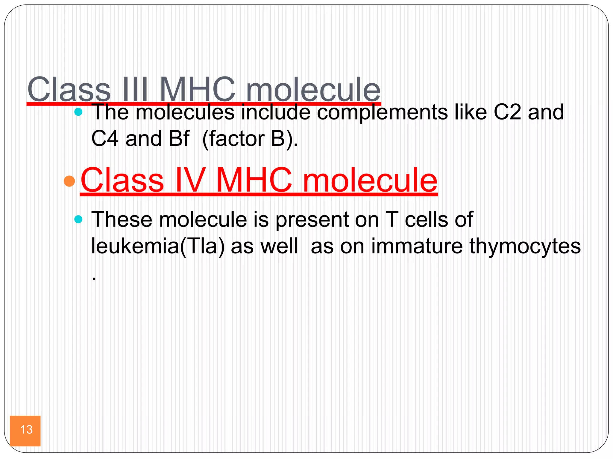 MHC- Major Histocompactibility complex -Definition, classification, structure and functions of ...