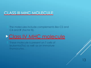 MHC.pptx its structure types and functions | PPTX