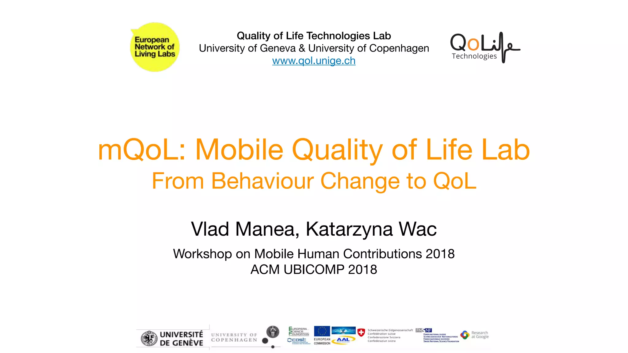mQoL: Mobile Quality of Life Lab: From Behavior Change to QoL | PPT