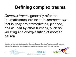 MHCC & ASCA co-presentation THEMHS 2011. Trauma Informed Care ...
