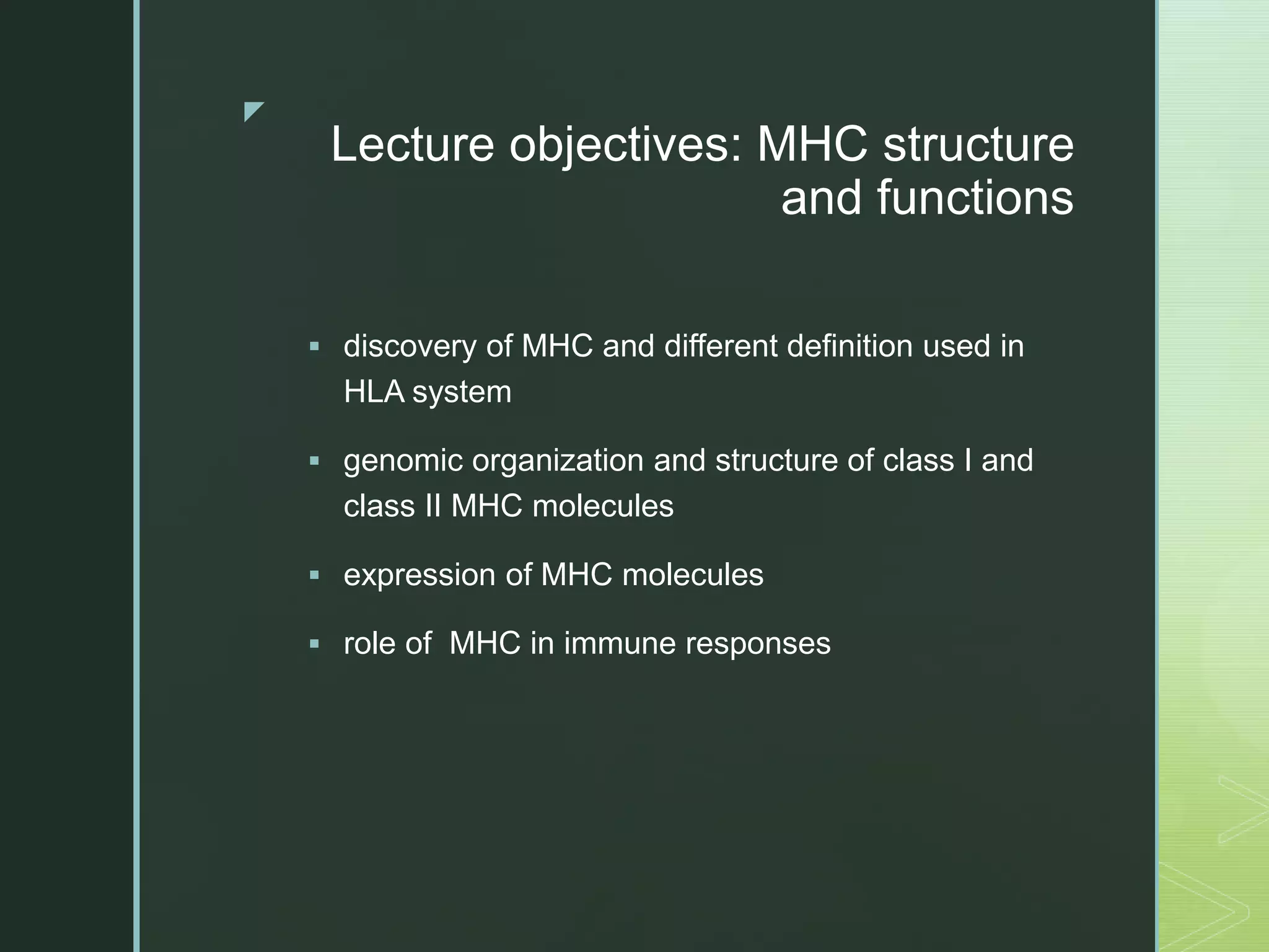 Major Histocompatibility Complex (MHC) | PPT