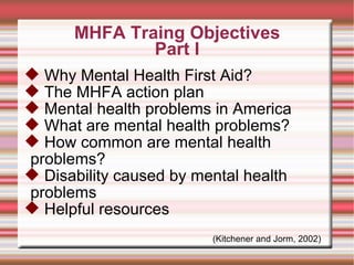 Complete overview of a Mental Health First Aid Program | PPT