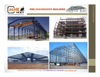 MHE NEXT PRE-ENGINEERED BUILDING | PPT