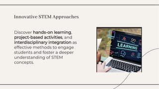 Revolutionize Your Learning Journey with STEM Education | PPT