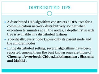 distributed depth-first search | PPTX | Databases | Computer Software and Applications