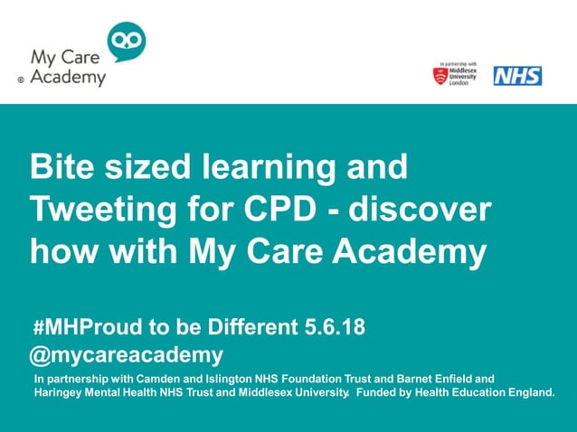 Mental Health Proud 2018: MyCA workshop Tweeting for CPD | PPT