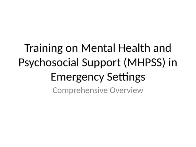 MHPSS_Training_Detailed_Presentation (1).pptx