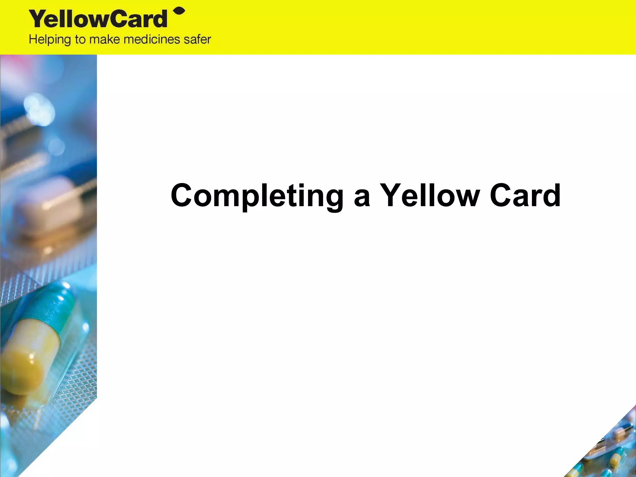 MHRA Yellow Card Scheme | PPT