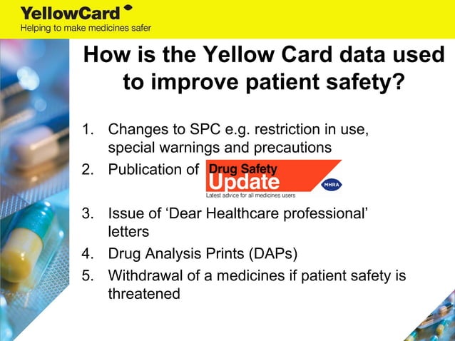 MHRA Yellow Card Scheme | PPT | Pharmaceutical Drugs | Medical Health