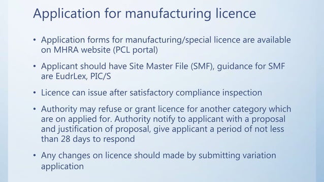 MHRA manufacturing licence | PPTX | Manufacturing Industry | Industries