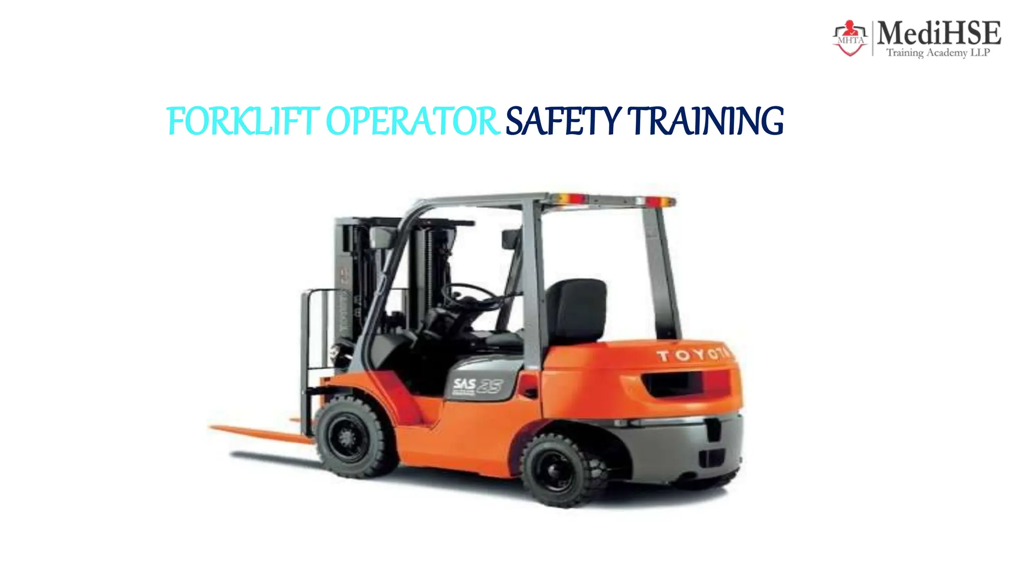 MHTA Forklift Safety PPT.pptx