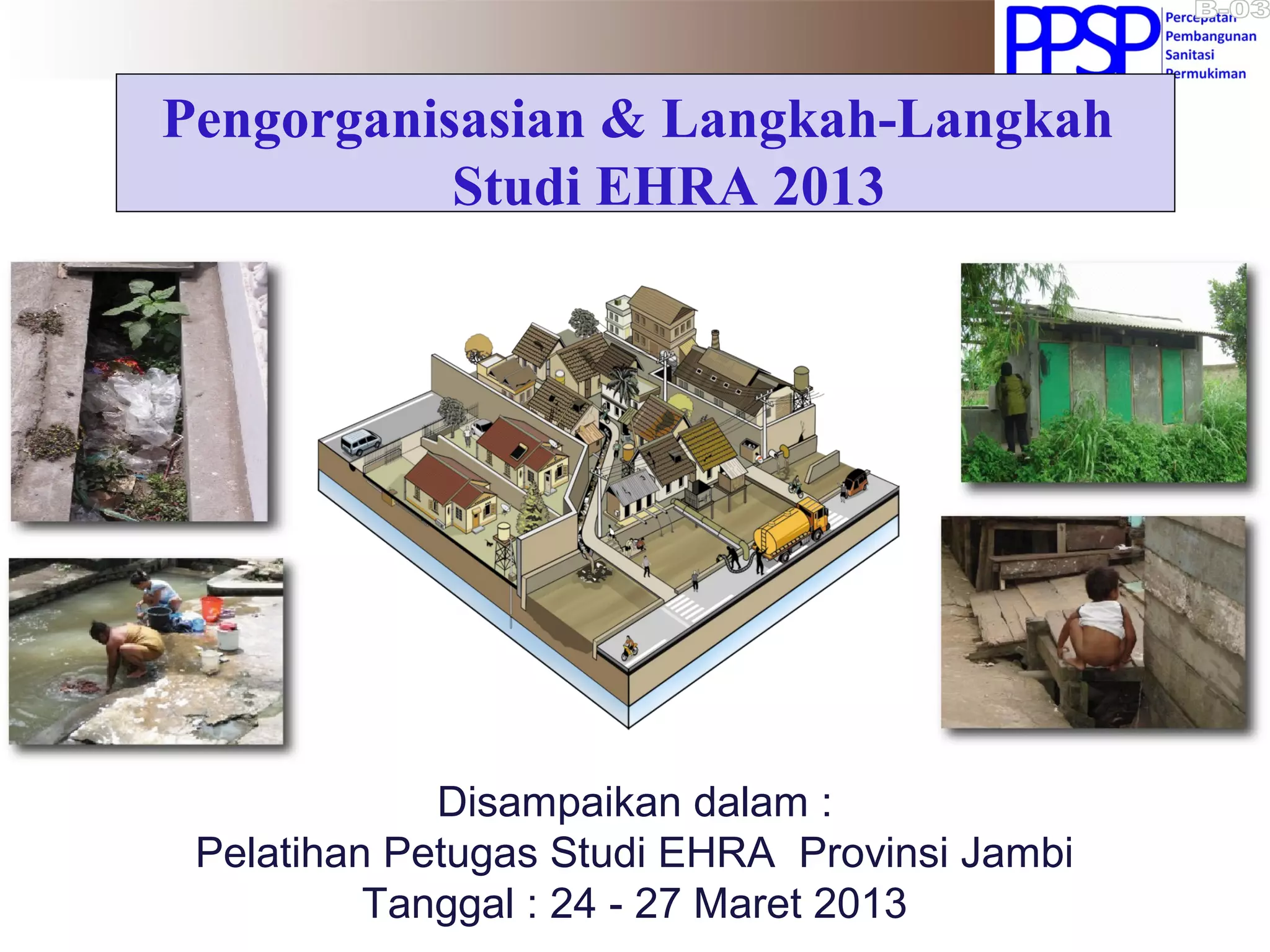 Pengorganisasian dan Langkah Studi EHRA (Environmental Health Risk ...