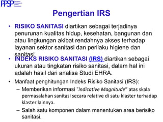 Penyajian EHRA (Environmental Health RIsk Assessment) dalam Buku Putih ...