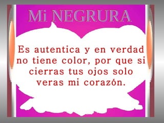 Mi Negrura | PPT