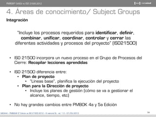 netmind - PMBOK 5 vs ISO 21500: diferencias y compatibilidades | PDF