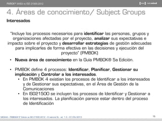 netmind - PMBOK 5 vs ISO 21500: diferencias y compatibilidades | PDF