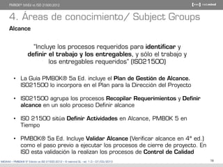 netmind - PMBOK 5 vs ISO 21500: diferencias y compatibilidades | PDF