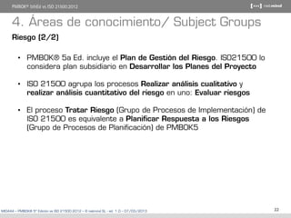 netmind - PMBOK 5 vs ISO 21500: diferencias y compatibilidades | PDF