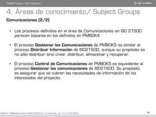 netmind - PMBOK 5 vs ISO 21500: diferencias y compatibilidades | PDF