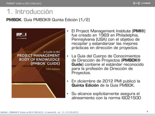 netmind - PMBOK 5 vs ISO 21500: diferencias y compatibilidades | PDF