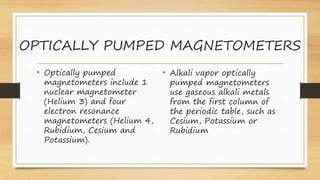 Magnetometer (detailed powerpoint presentation) | PPTX
