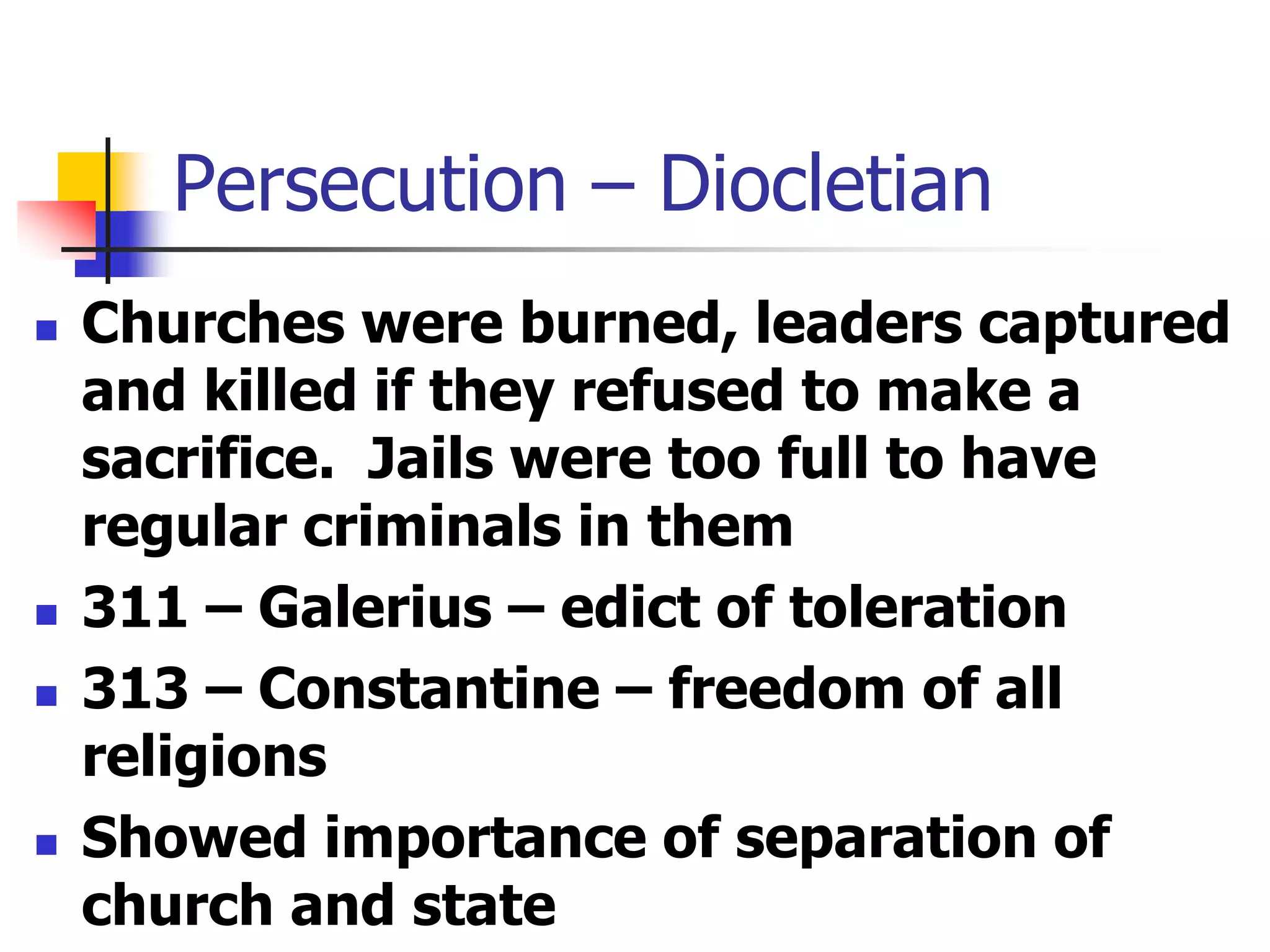 Mi 361 lesson 4 persecution early church-19th century | PPTX