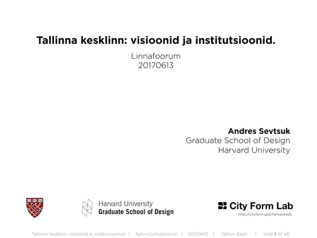 Linnasüdame Linnafoorum: Andres Sevtsuk | PPT