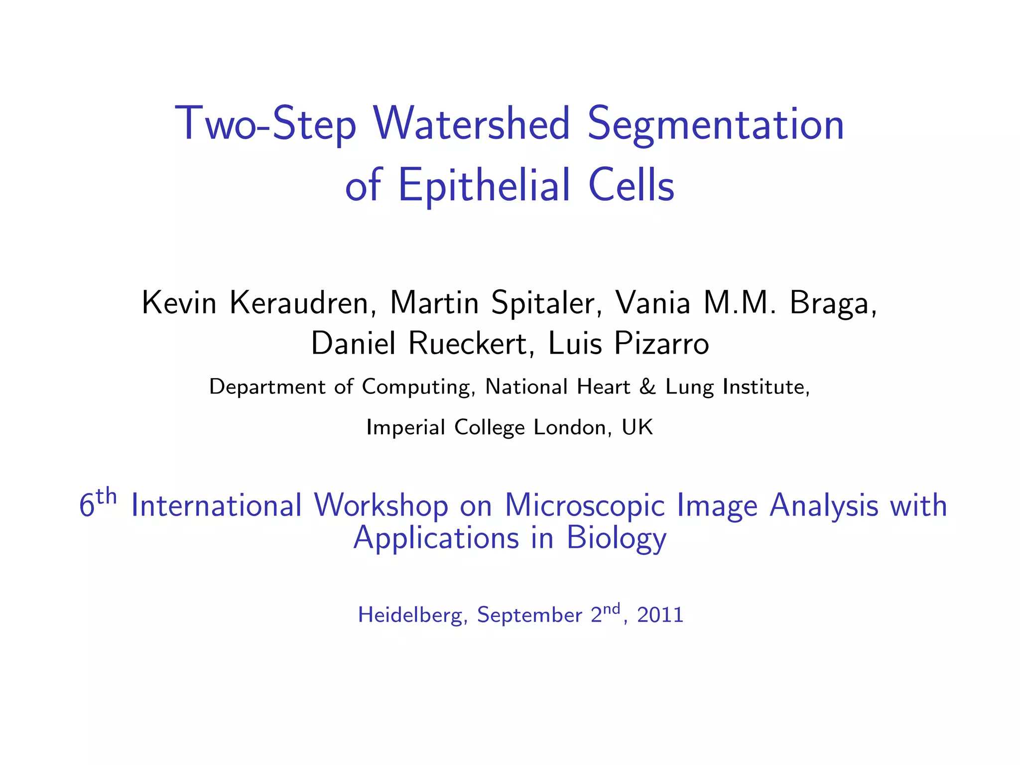 Segmenting Epithelial Cells in High-Throughput RNAi Screens (MIAAB 2011) | PDF