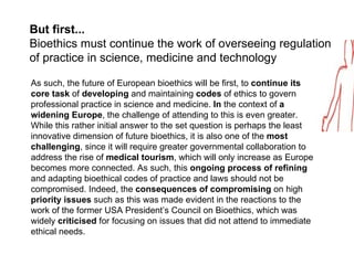 The Future of European Bioethics | PPT
