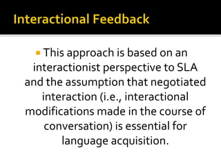 Interactional Feedback intro and TH BG | PPT