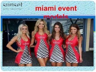 miami promotional models | PPT