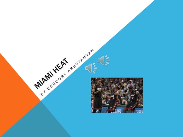 Miami heat | PPT