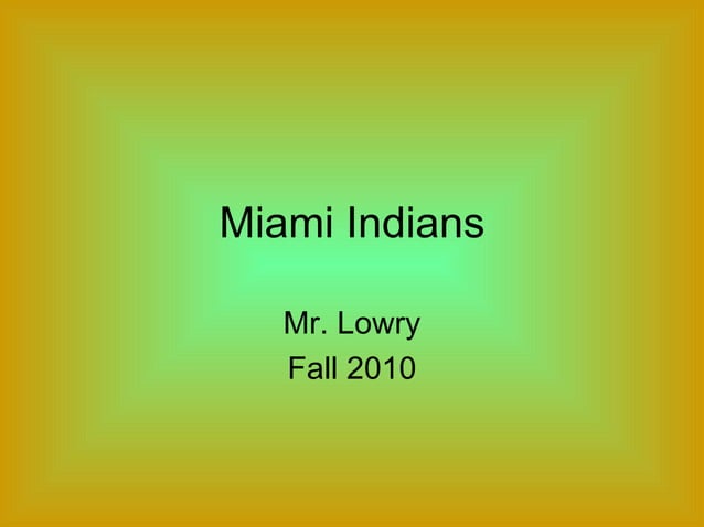Miami Indians | PPT