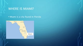 Miami powerpoint | PPTX