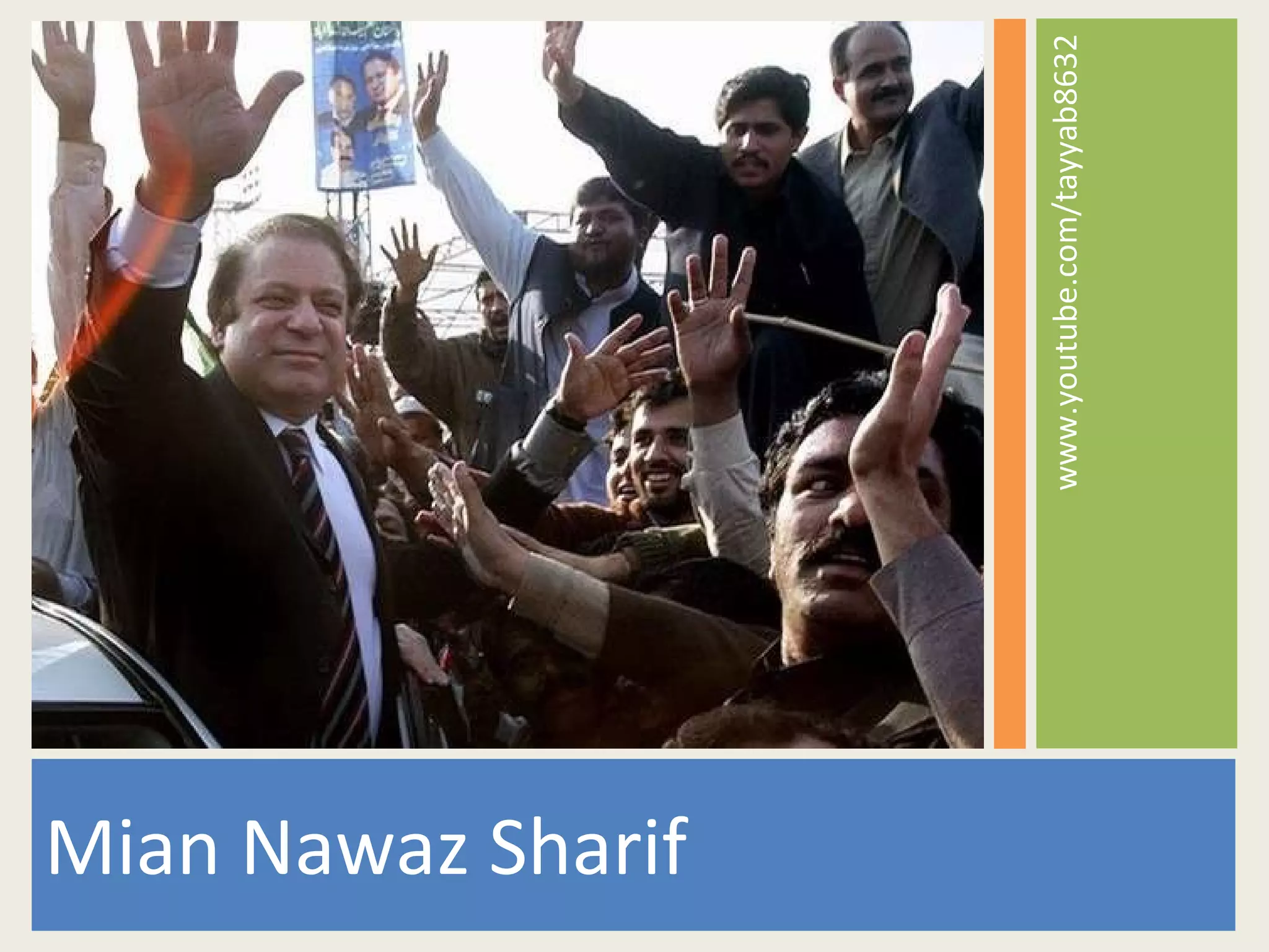Mian nawaz sharif pmln | PPT