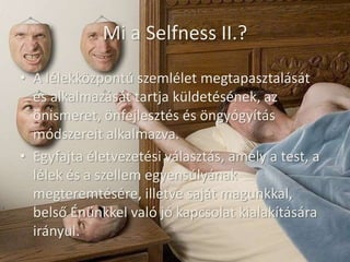 Mi a selfness? | PPT