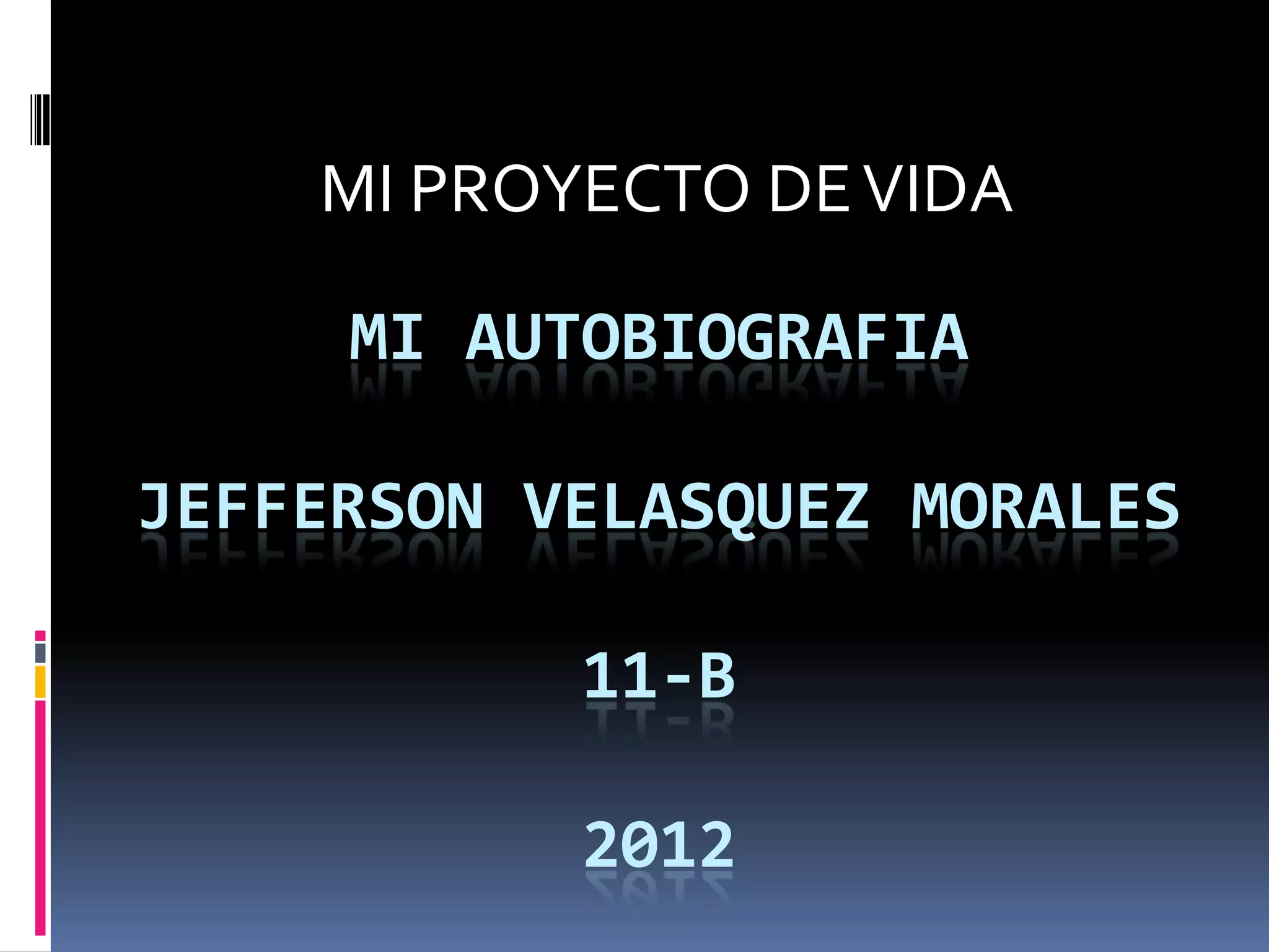 Mi autobiografia | PPTX