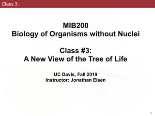 MIB200A at UCDavis Module: Microbial Phylogeny; Class 4 | PDF