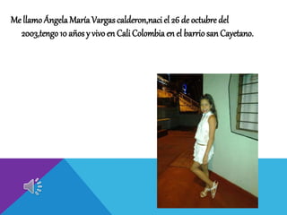 Mi biografía angela vargas | PPTX