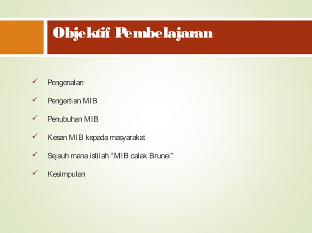 MIB Calak Brunei | PPT