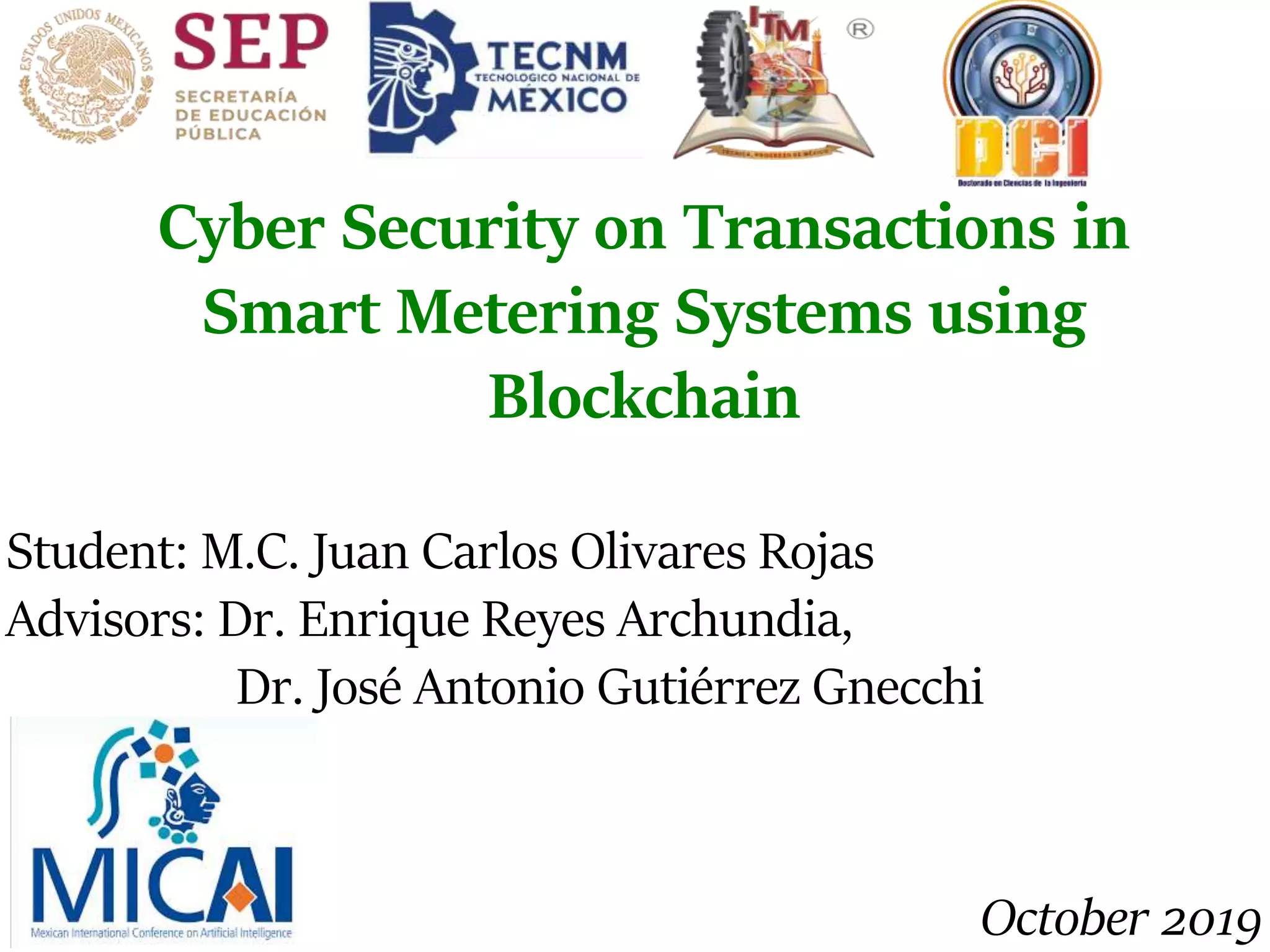 Cyber Security On Transactions In Smart Metering Systems Usign