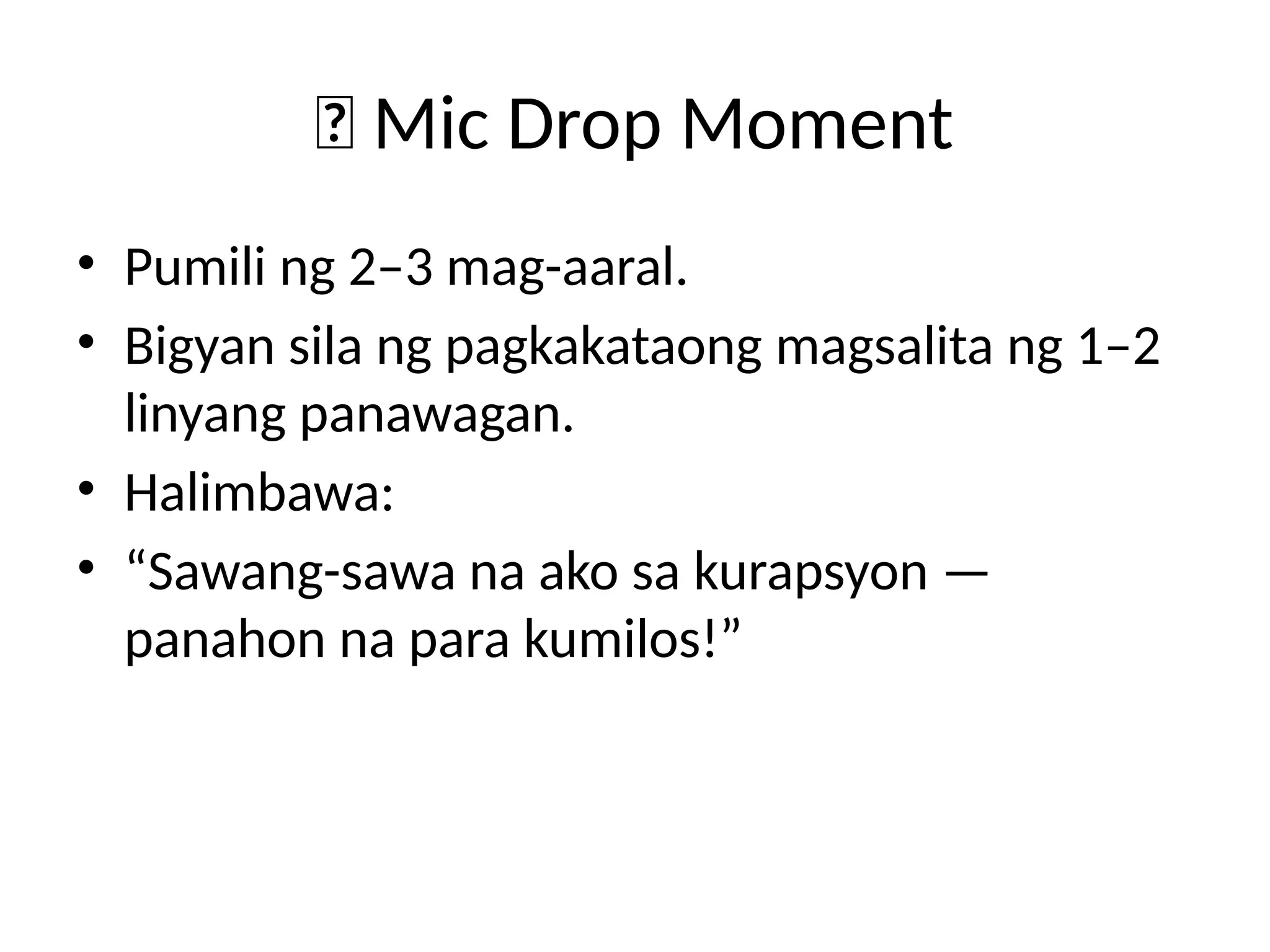 MicDrop_Pangganyak_PanahonNgPropaganda.pptx