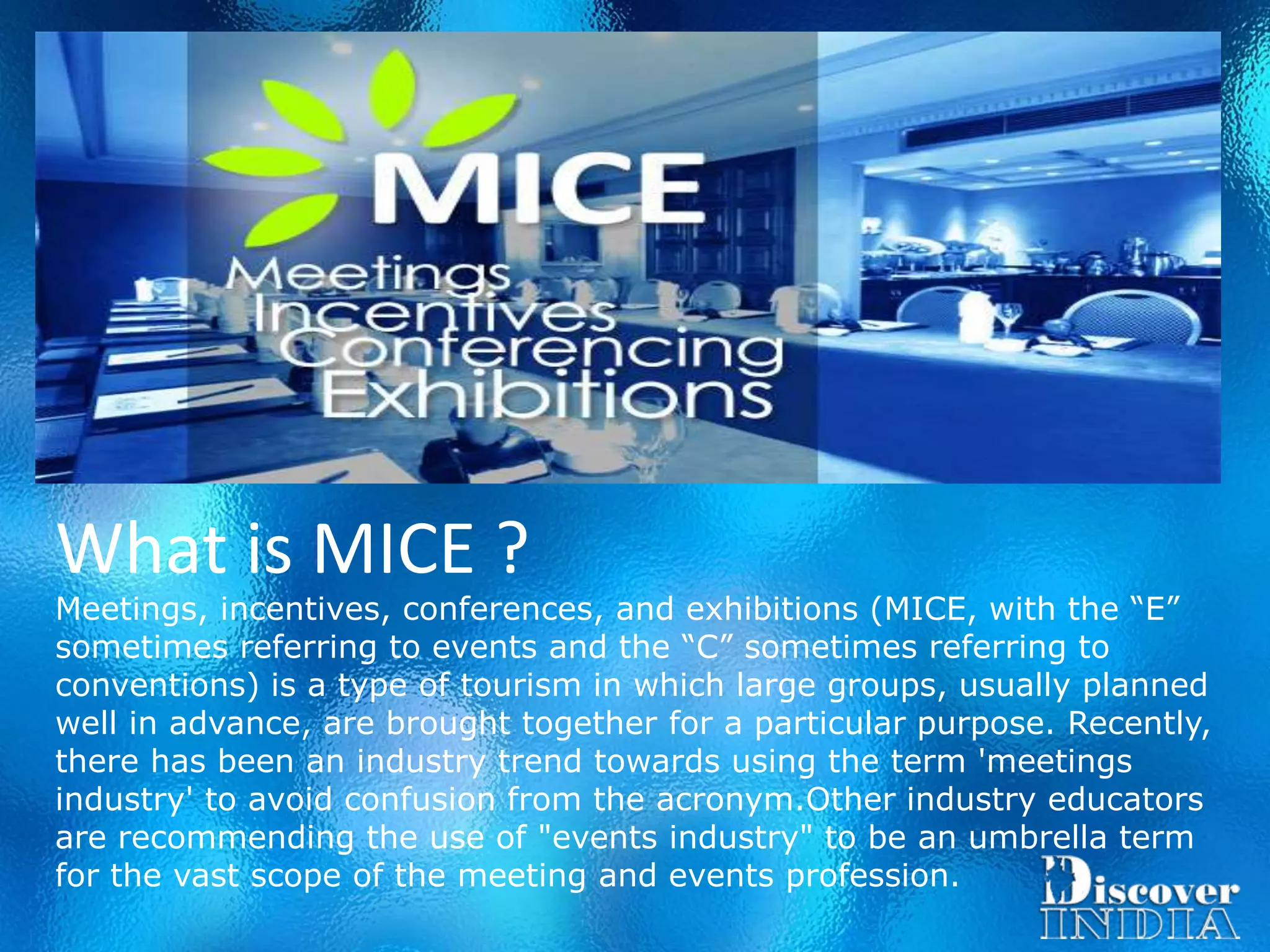 Meetings, Incentives, Conferencing, Exhibitions - Discover India | PPT