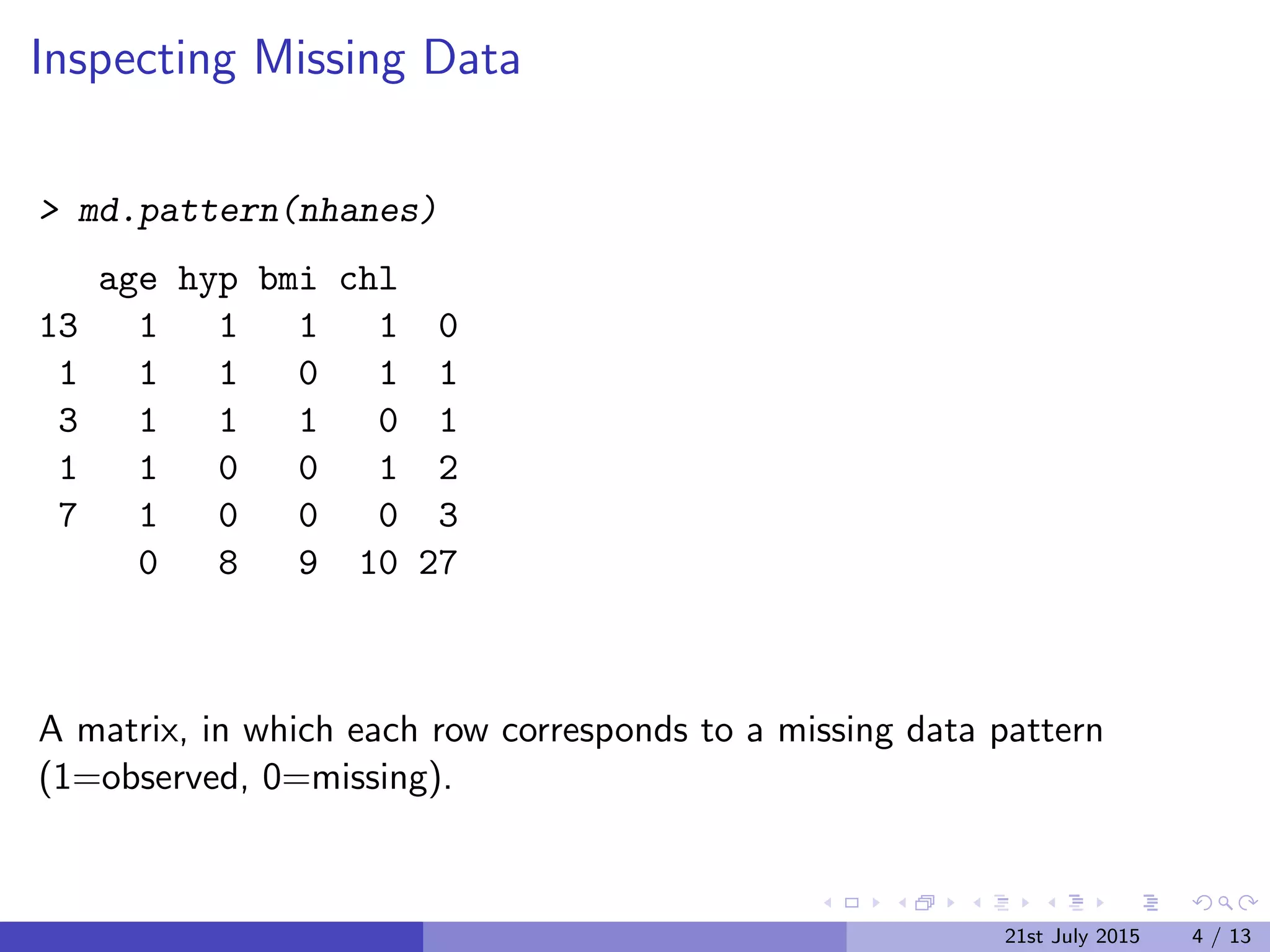 SheffieldR July Meeting - Multiple Imputation with Chained Equations (MICE) package | PPT