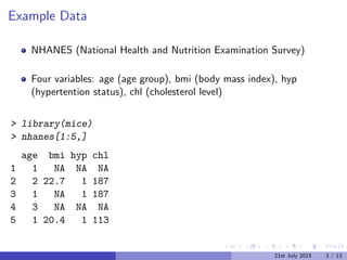 SheffieldR July Meeting - Multiple Imputation with Chained Equations ...