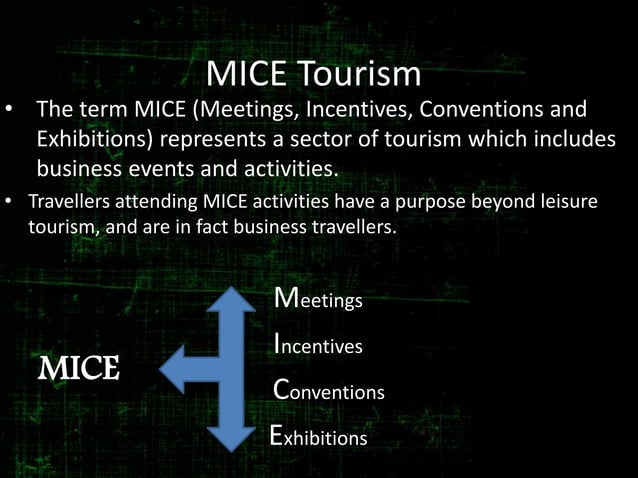 MICE tourism | PPTX | Business Expos & Conferences | Events