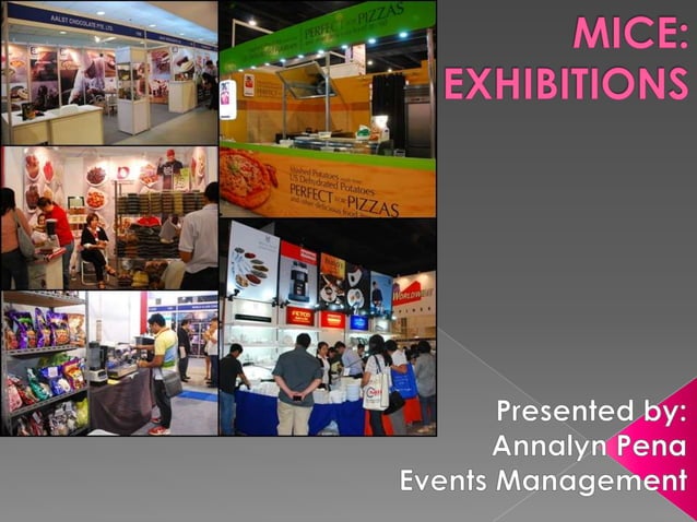 Mice exhibition | PPTX | Business Expos & Conferences | Events