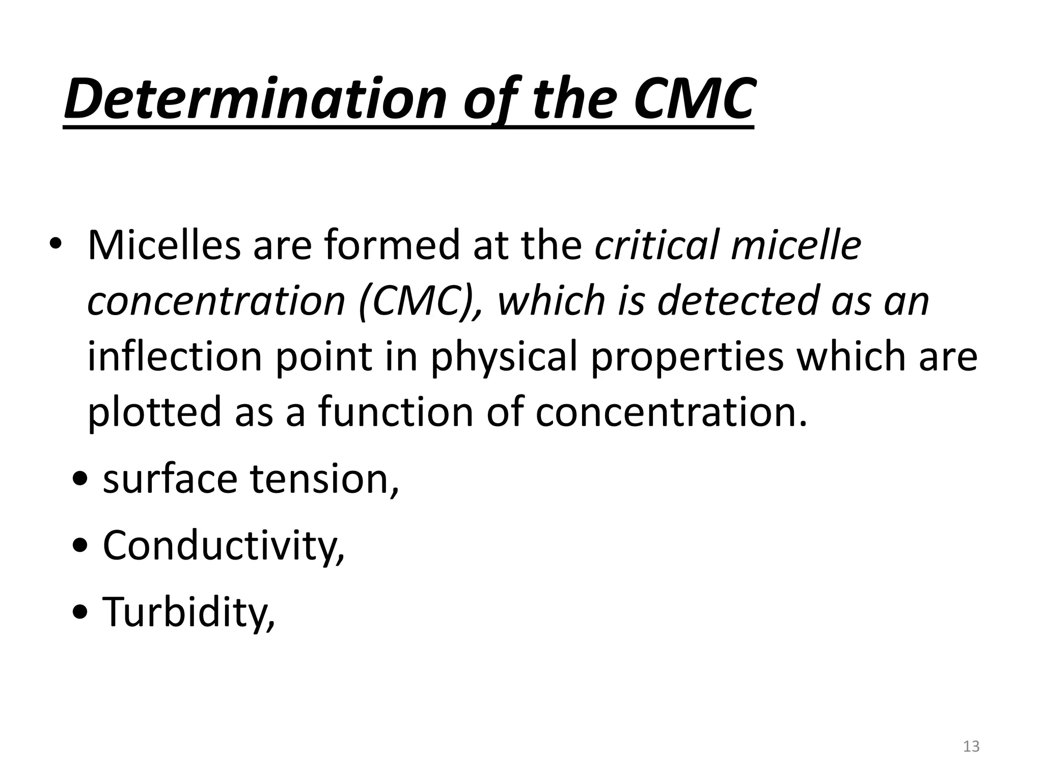 Micelle and critical micelle concentration | PPTX